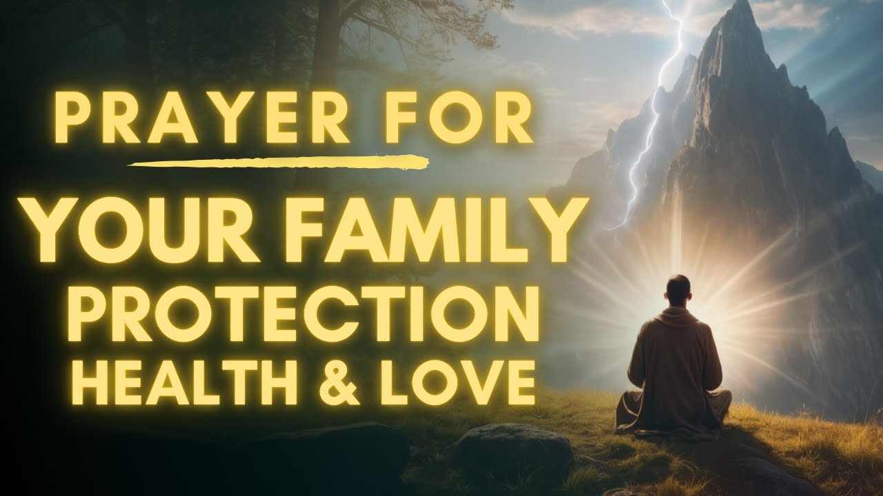 Catholic prayer for the protection for my family: Essential Guide
