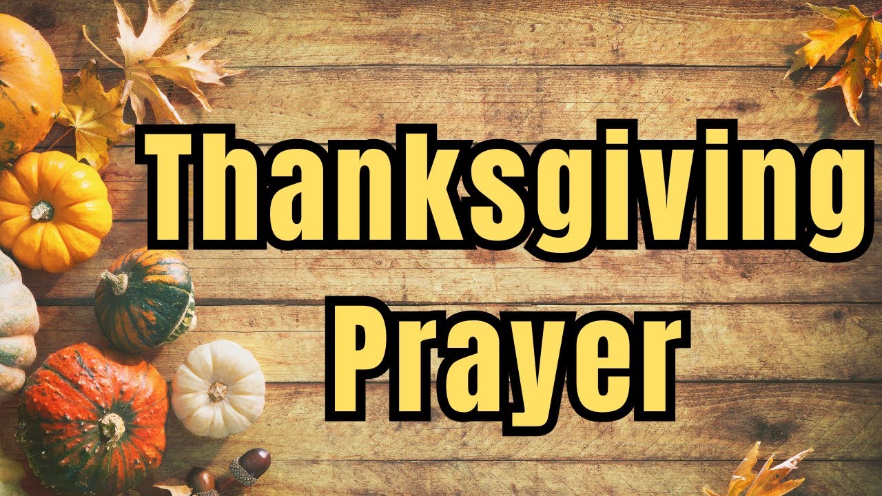 Thanksgiving prayer for family catholic: complete, practical guide